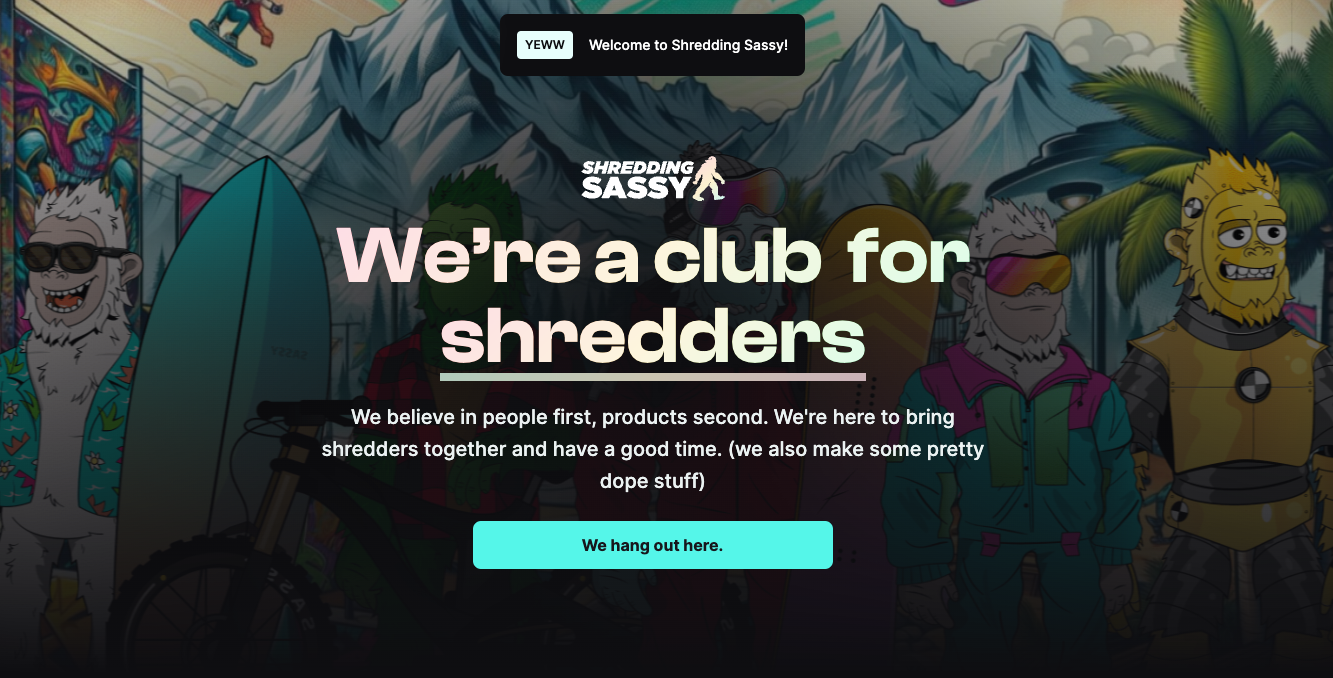 Shredding Sassy - Unifying a global community of shredders